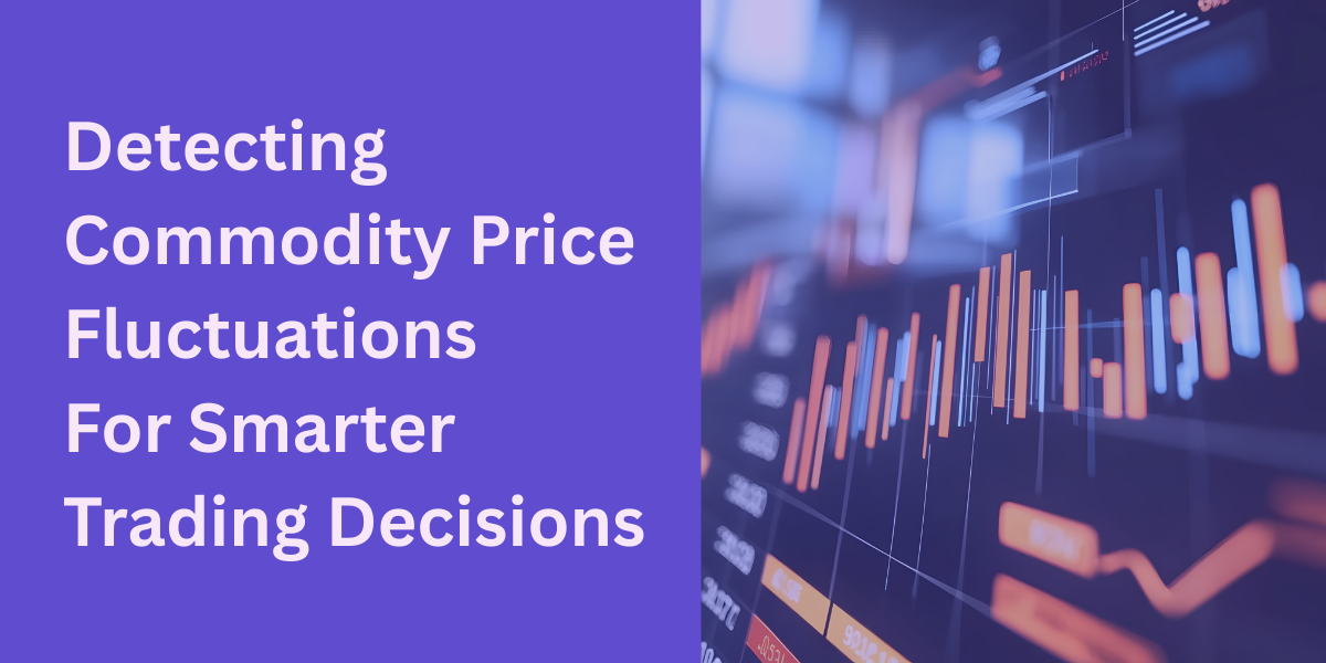 Commodity Price Fluctuations: A Guide for Smarter Trading
